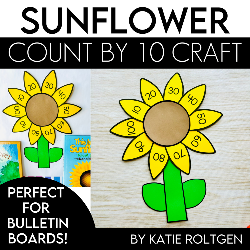 Sunflower Counting by Tens Craft - Perfect for Kansas Day! - Katie ...