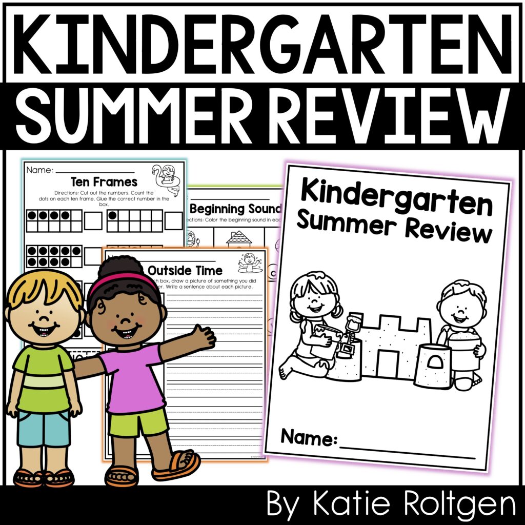 Kindergarten Summer Review Packet - Katie Roltgen Teaching