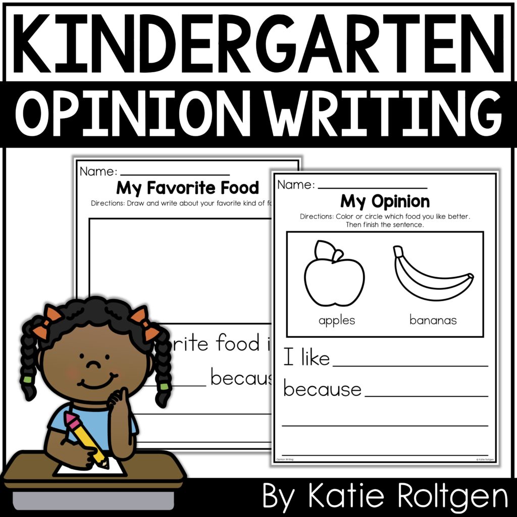 Opinion Writing - Katie Roltgen Teaching