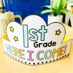 "First Grade Here I Come!" Crown Freebie - Katie Roltgen Teaching