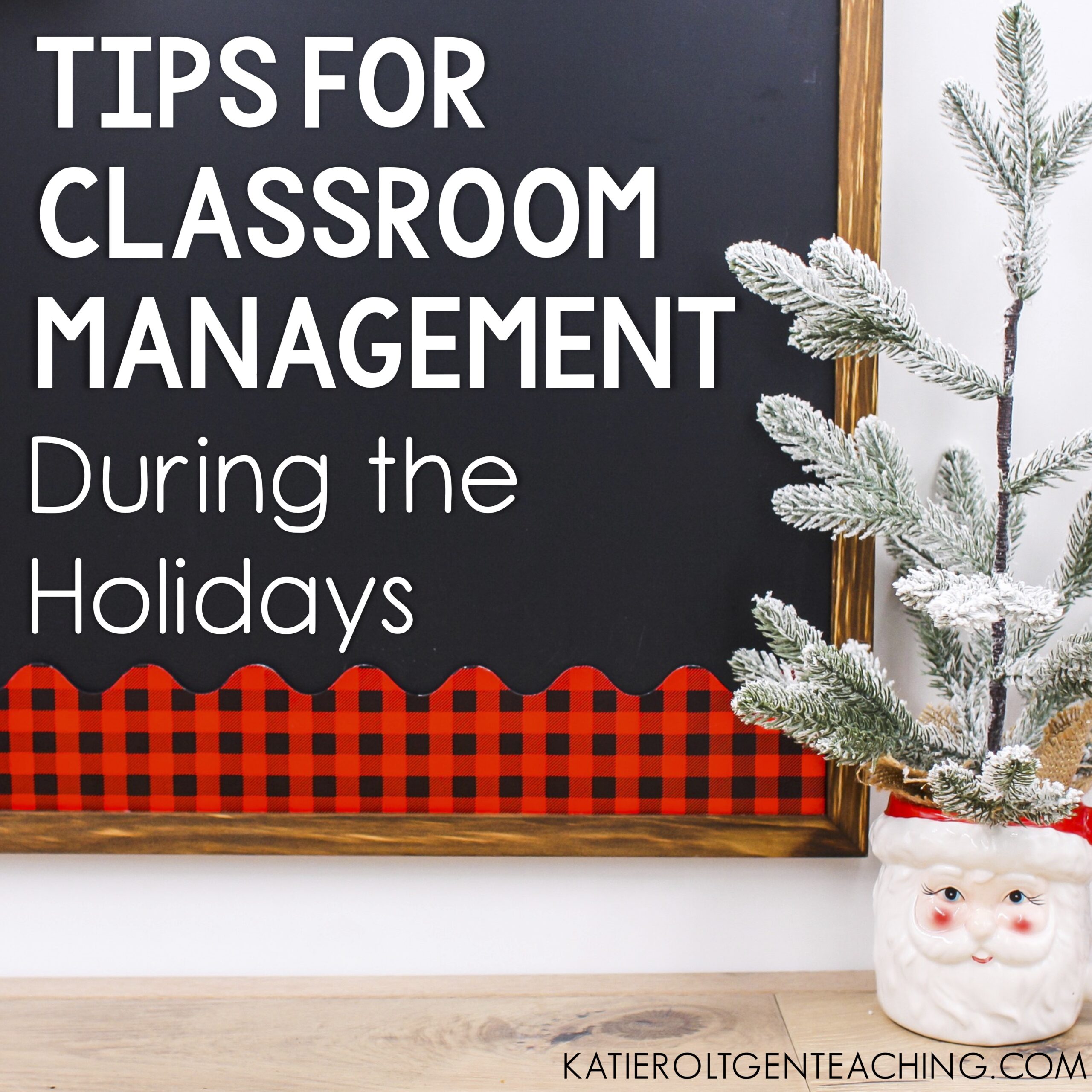 Classroom Holidays: Tips for Classroom Management