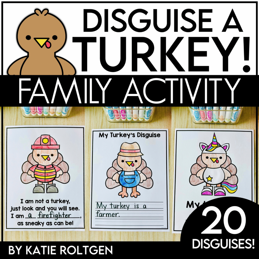 Disguise a Turkey Family or Class Thanksgiving Activity - Katie Roltgen ...