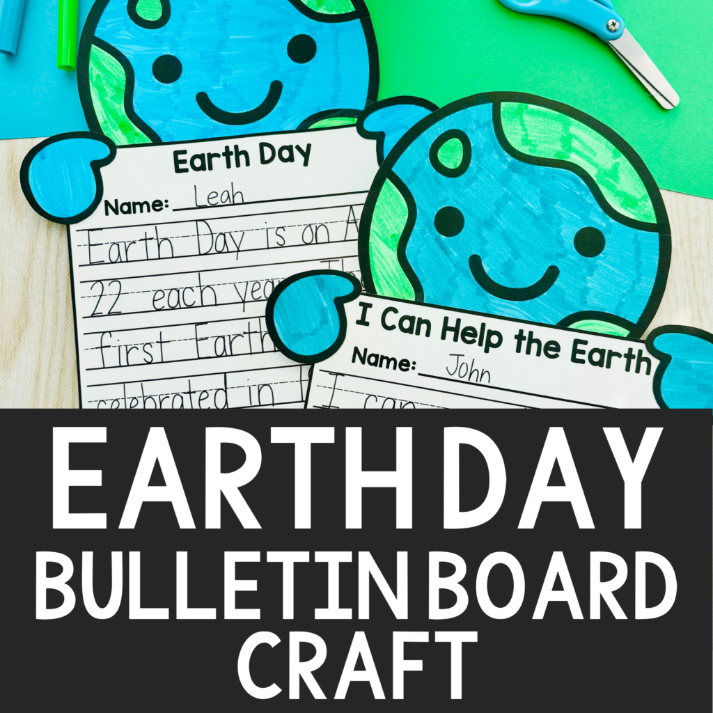 An Easy Earth Day Bulletin Board Idea for Kindergarten - Katie Roltgen ...